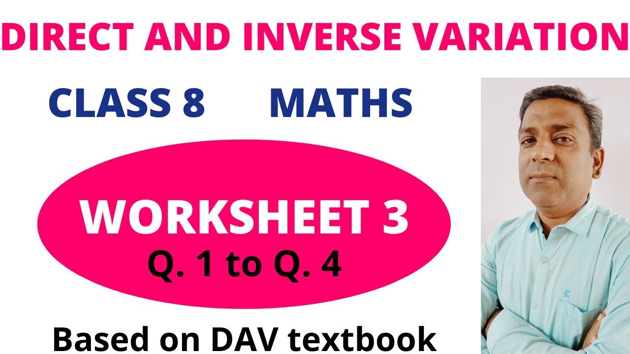 DAV maths | Class 8 | Direct and Inverse Variation | Worksheet 3 (Q.1 ...