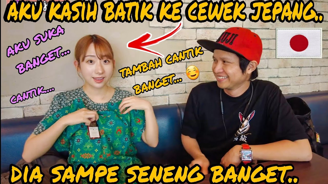 CEWEK JEPANG INI NYOBA PAKE BATIK , TAMBAH CANTIK BANGET ANJAY BUNGKUS LAH HAHAHA - YouTube