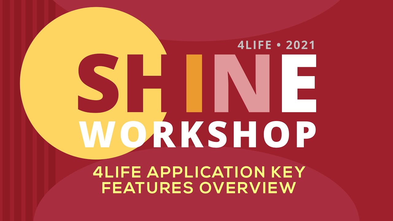 4Life App Key Features Overview // 4LifeSHINE Convention 2021 Workshop ...