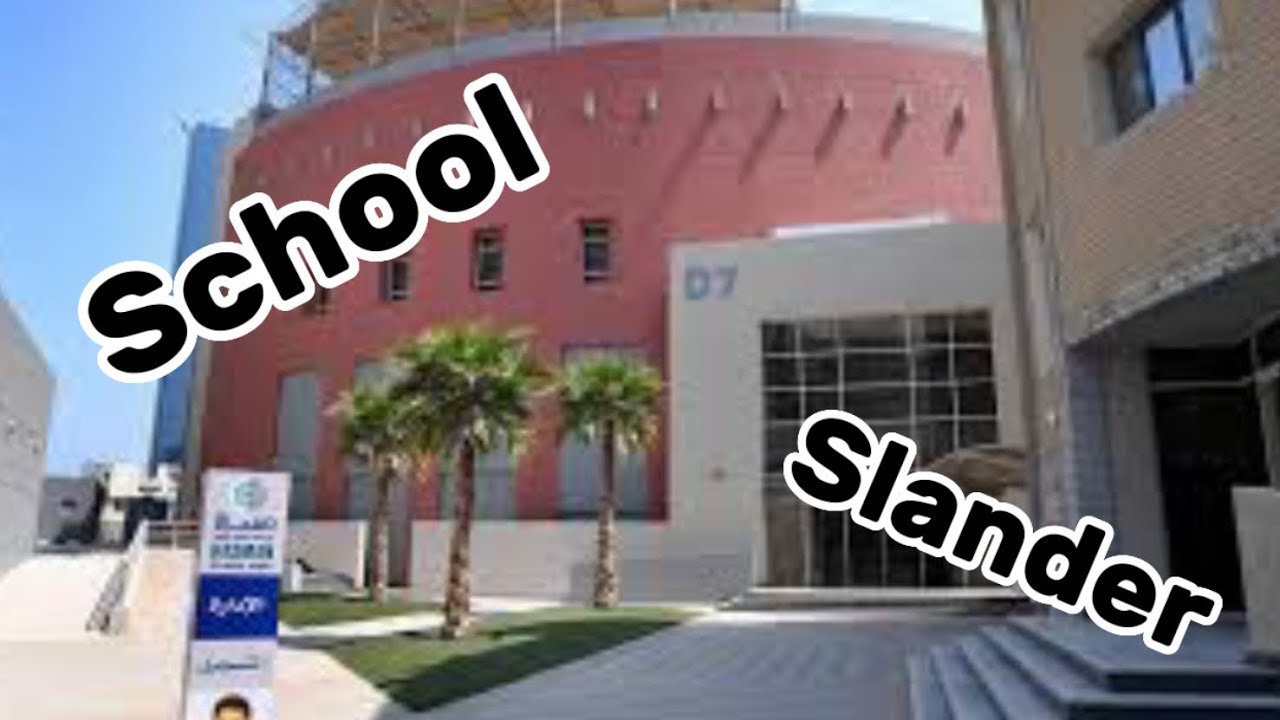 School slander ( 11 ) - YouTube