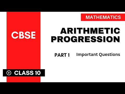 Arithmetic progression | part 1 | important questions | cbse | class 10 ...