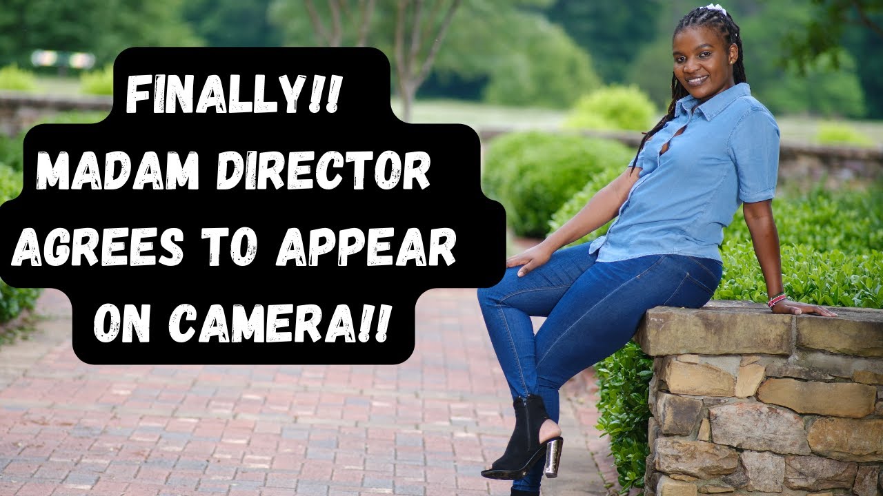 Finally!! Madam Director agrees to appear on camera | Banana Land Media ...