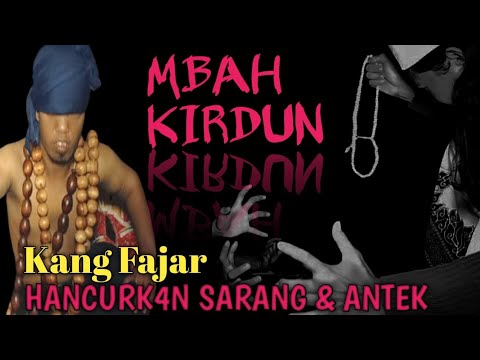 DATANGI PERTAPAAN MBAH KIRDUN.DIHADANG ANT3K KIRDUN. - YouTube