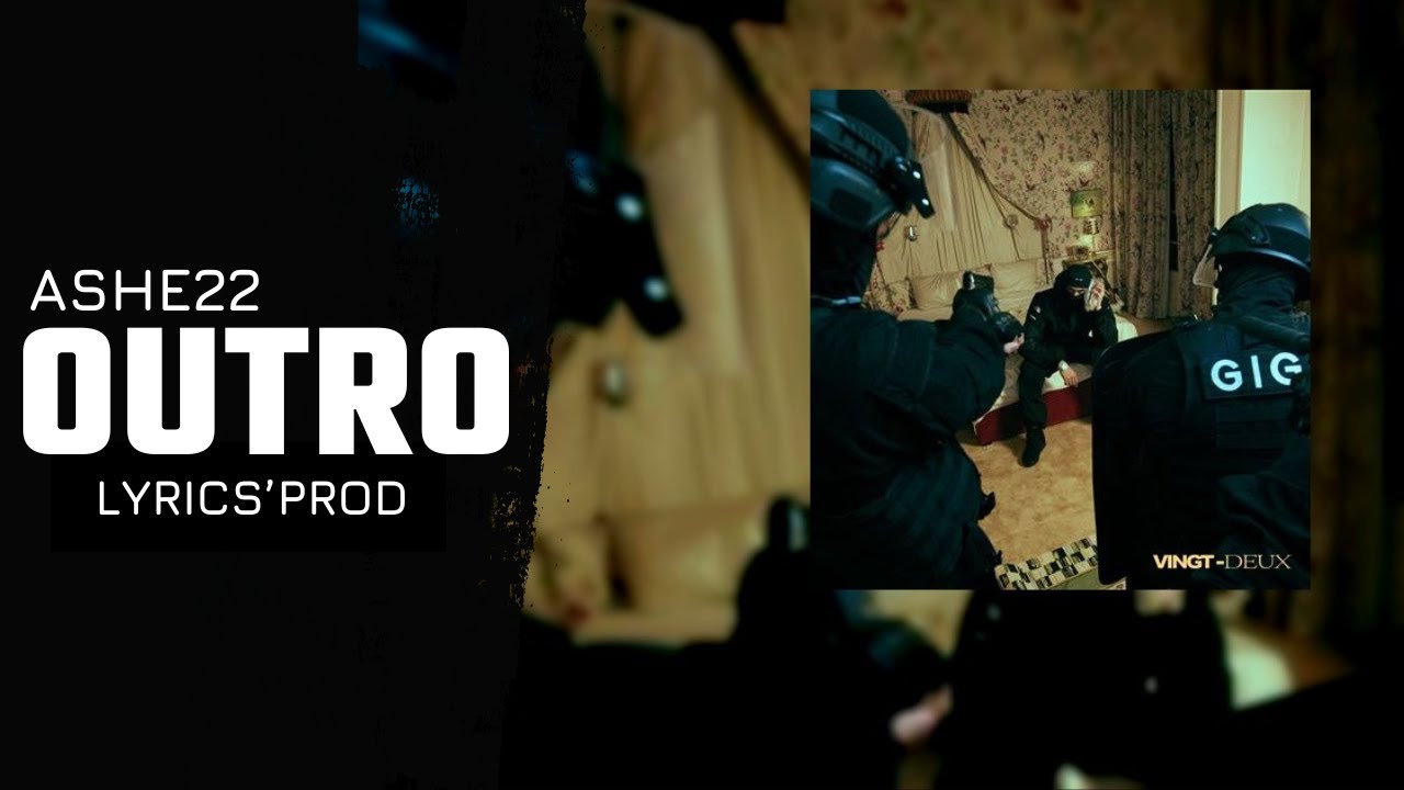 Ashe22 - Outro (PAROLES/LYRICS) - YouTube