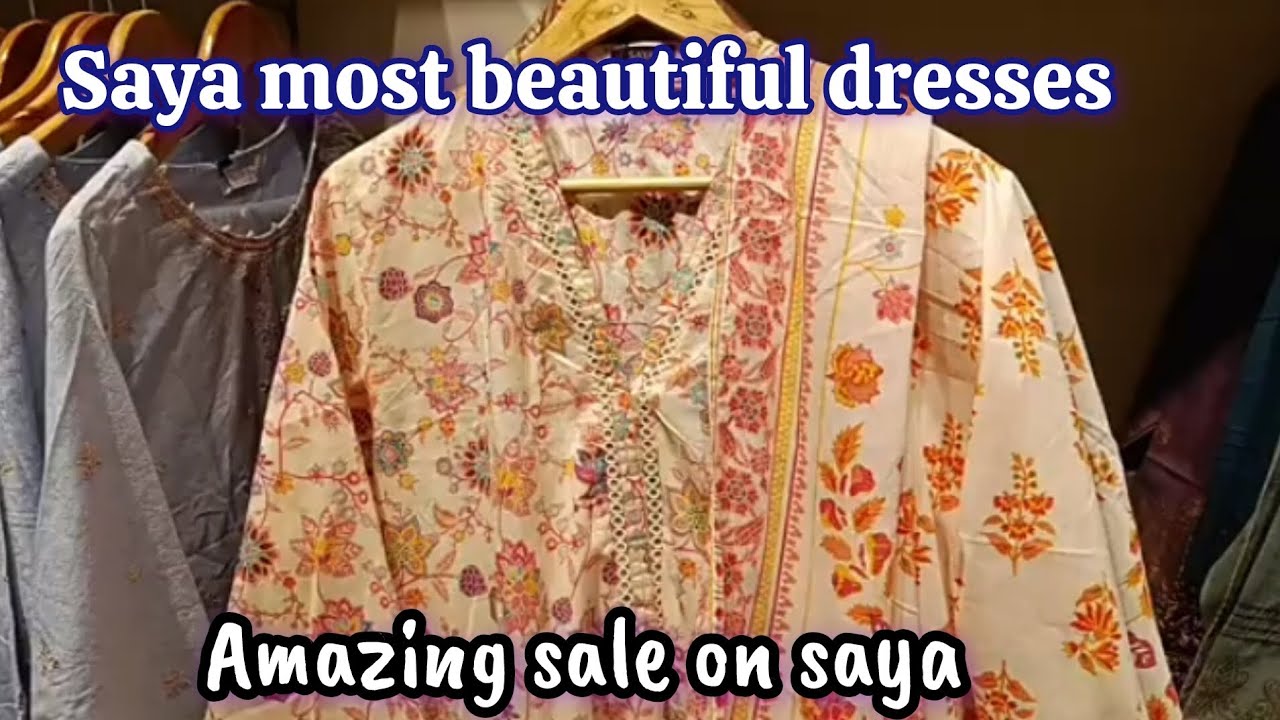 Saya most beautiful dresses 😍|| Amazing sale on saya|| - YouTube