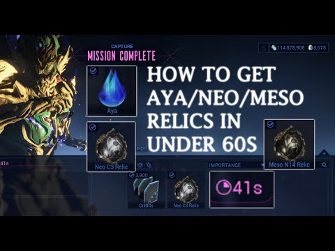 Warframe - How to get Aya/Neo/Meso Relic in UNDER 60 seconds - Guide ...