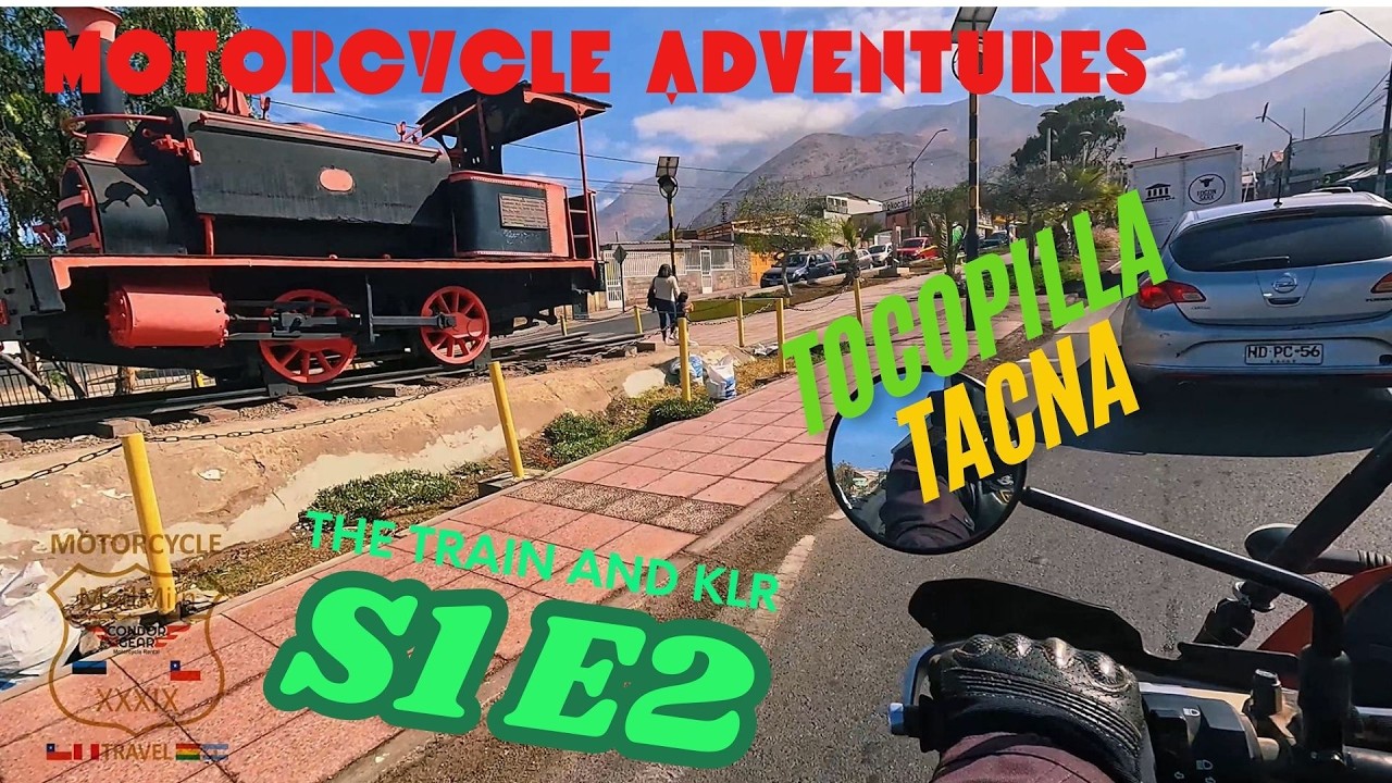 Adventure from Tocopilla to Tacna | S1 E2 – Thrilling Ride Through Chile & Peru’s Breathtaking ...