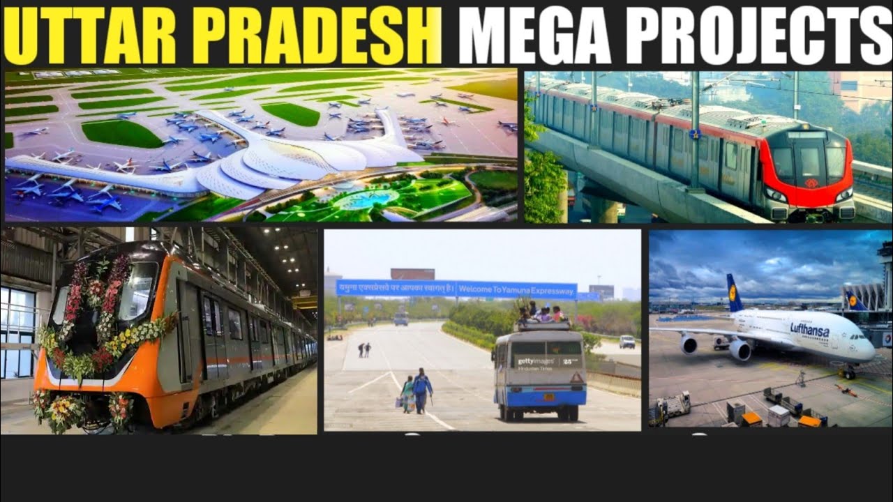 UTTAR PRADESH MEGA PROJECTS - YouTube