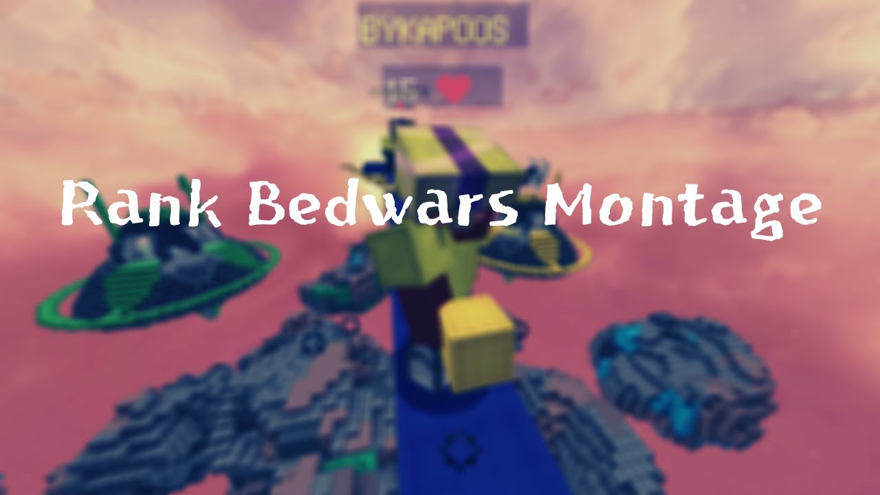 Rank Bedwars Montage - YouTube