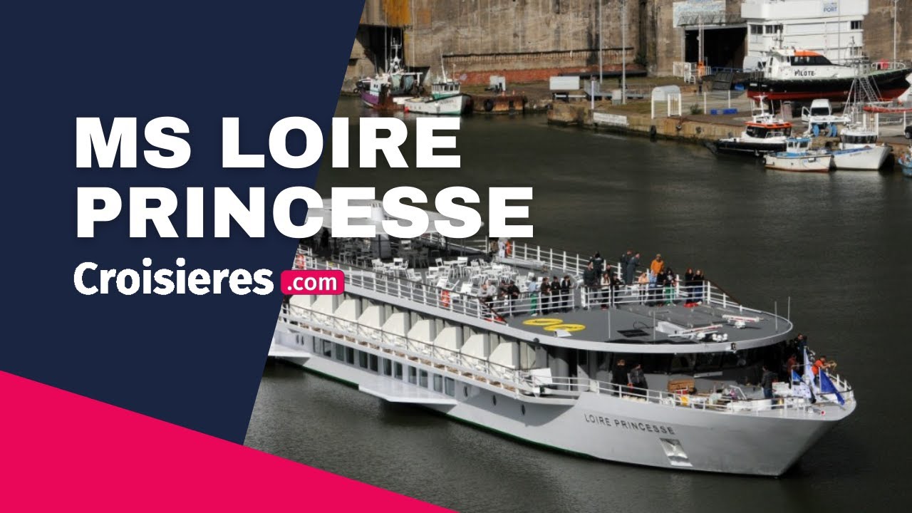 le MS Loire Princesse de CroisiEurope - YouTube