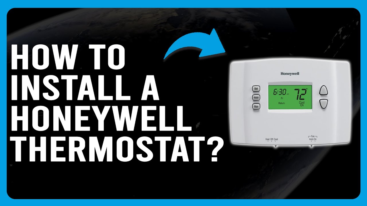 How To Install A Honeywell Thermostat (How To Set Up A Honeywell ...