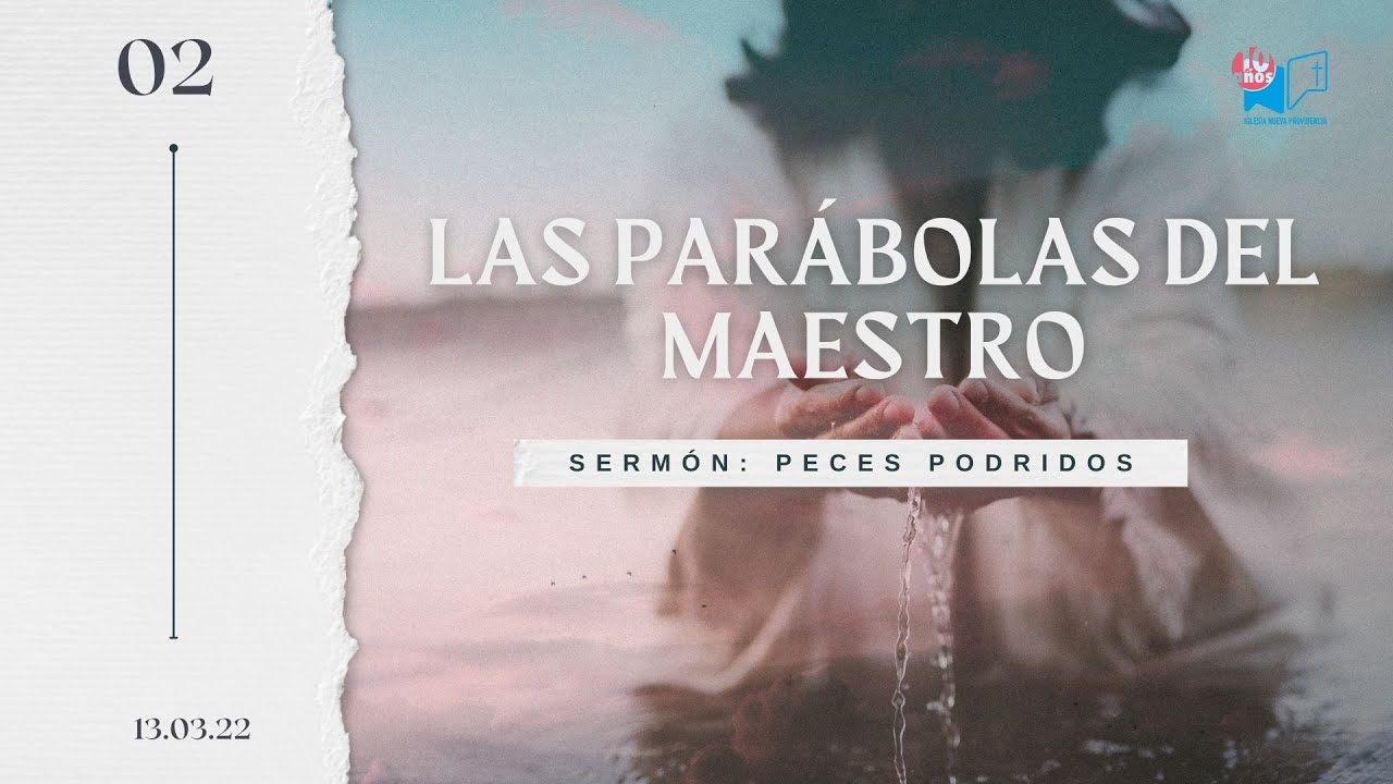 SEMÓN: "PECES PODRIDOS" - [13.03.2022] - YouTube