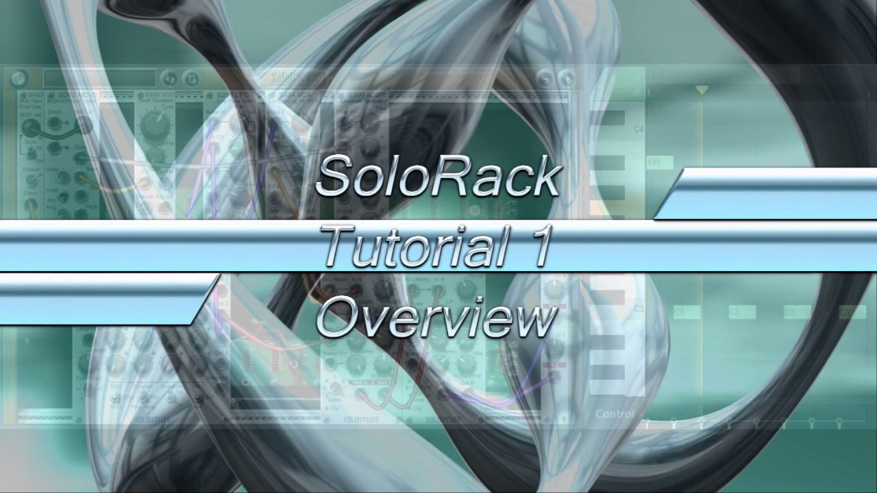 SoloRack Tutorial 1 Intallation and Overview - YouTube