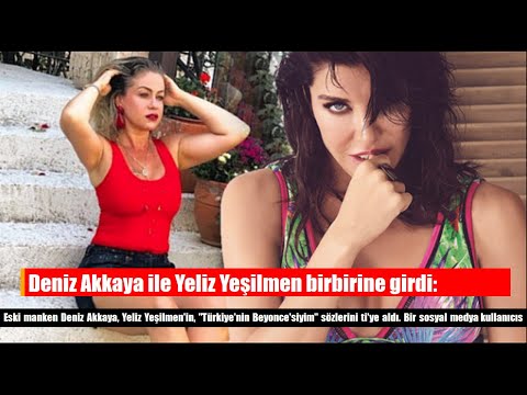 Deniz Akkaya ile Yeliz Yeşilmen birbirine girdi: Kendin kaşındın