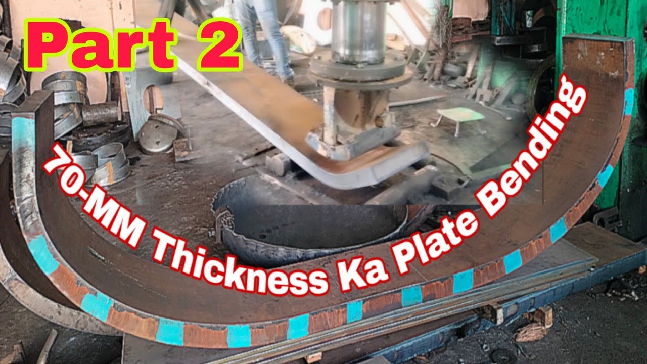 70 MM Thickness Ka Plate Pending Hydraulic Press Machine se Parat 2 ...