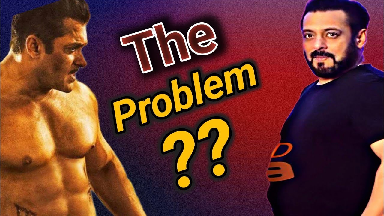 Is This Really Problematic ?? : Dark Reality Of Salman Khan Body Fat ...