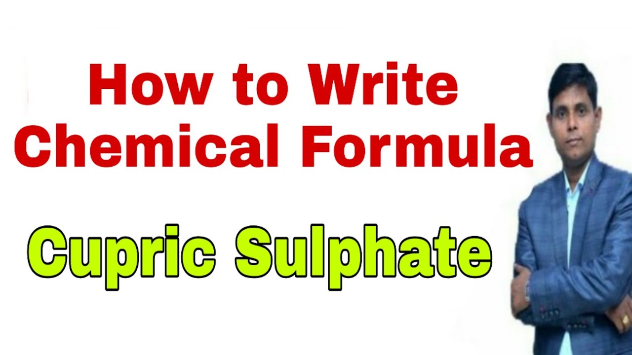 How to write Molecular formula of cupric Sulphate | Chemical formula of ...