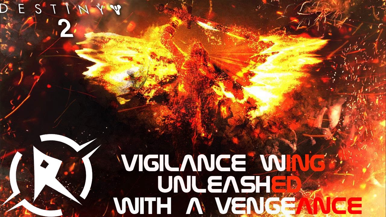 Destiny 2 Vigilance Wing Unleashed with a Vengeance - YouTube