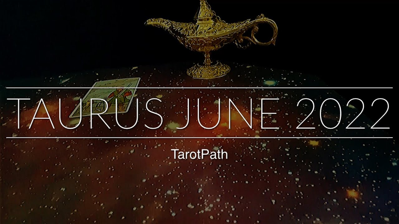 TAURUS June Awakening - YouTube