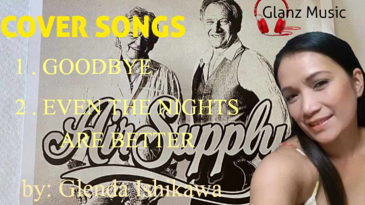 GOODBYE , EVEN THE NIGHTS ARE BETTER cover by G.Ishikawa - YouTube