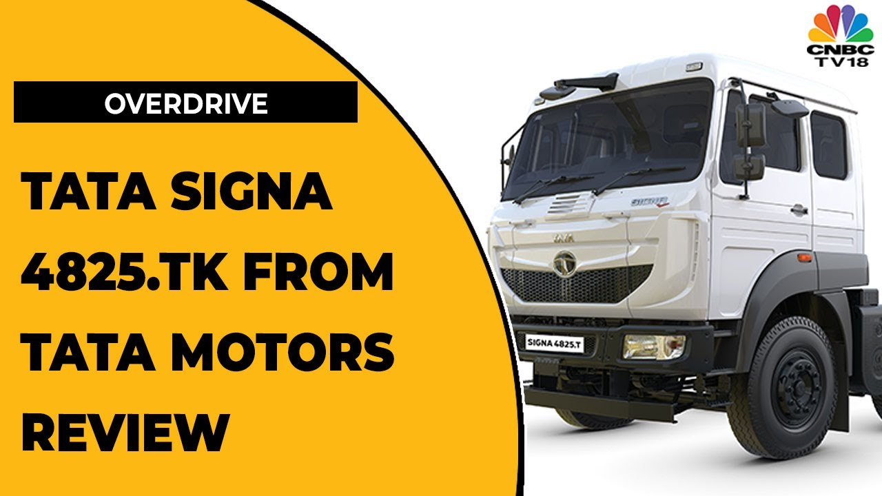 Detailed Review Of Tata Signa 4825.Tk From Tata Motors | Overdrive ...