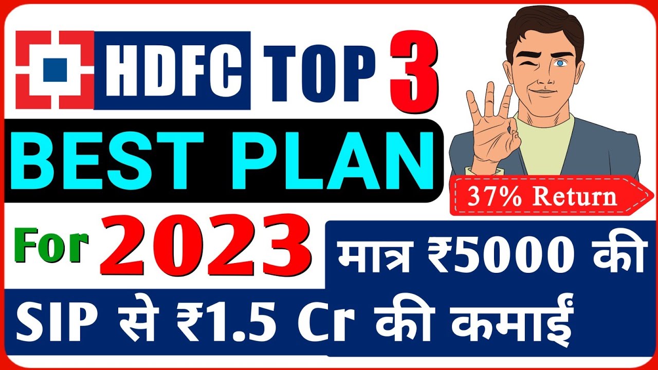 HDFC Best SIP Plan 2023-24/HDFC mutual fund best plan 2023/Best SIP ...