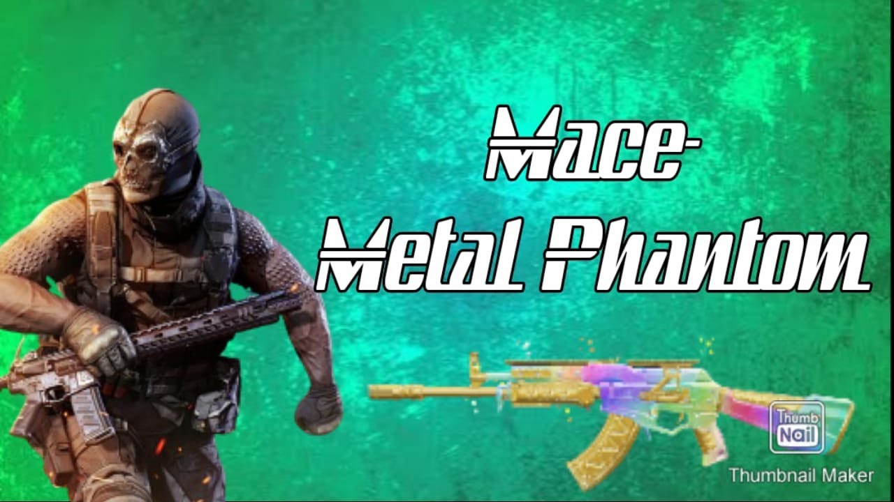 FT. Mace - Metal Phantom / Call Of Duty Mobile / CODM / RV YT - YouTube