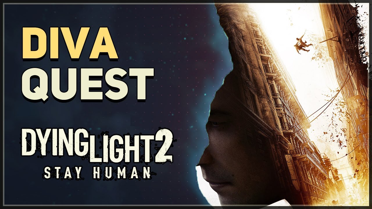 Diva Dying Light 2 - YouTube