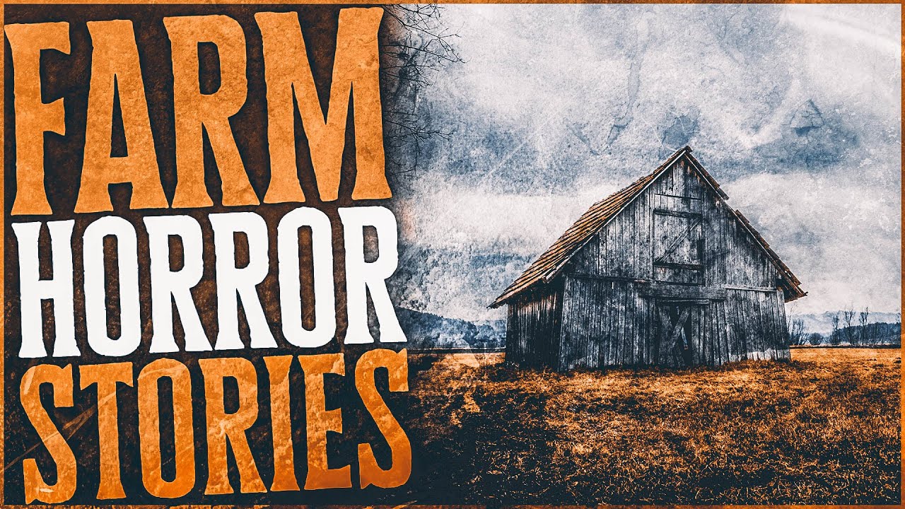 5 Scary Farm Horror Stories - YouTube