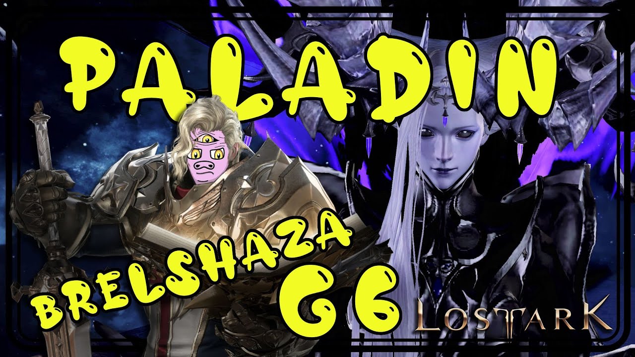 Paladin Brelshaza Gate 6 Legion Raid Lost Ark Gameplay - YouTube