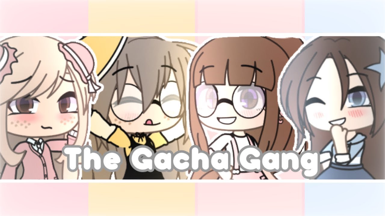 The Gacha Gang Is Here! // Get To Know Us // Gacha Life - YouTube