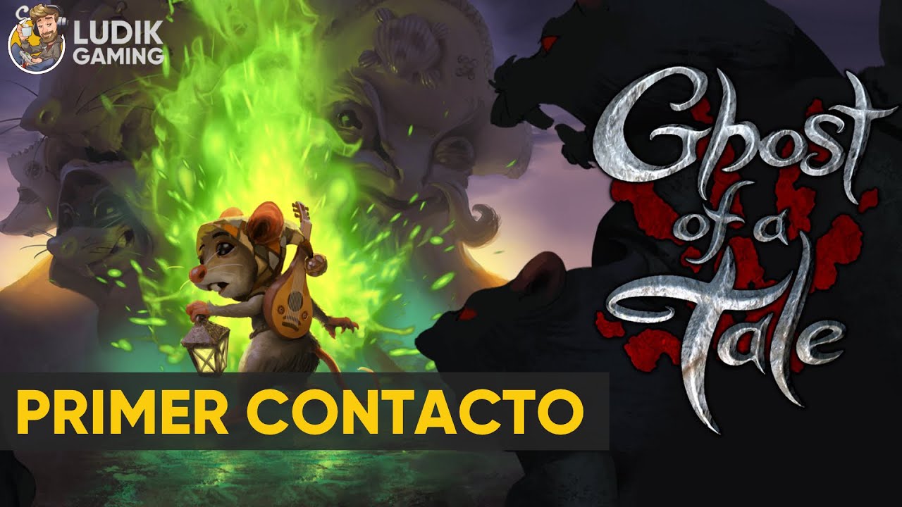 GHOST OF A TALE, LA AVENTURA DEL RATÓN TILO! | PRIMER CONTACTO | PS4 ...