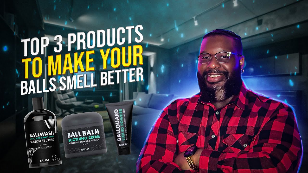 Top 3 Products To Make Your Balls Smell Better - YouTube
