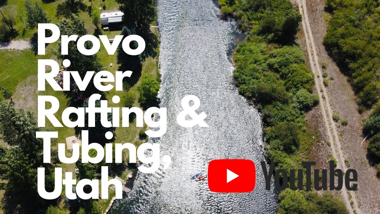 Tập 40: Provo River Rafting & Tubing, Utah | CẬU NAM 801 - YouTube