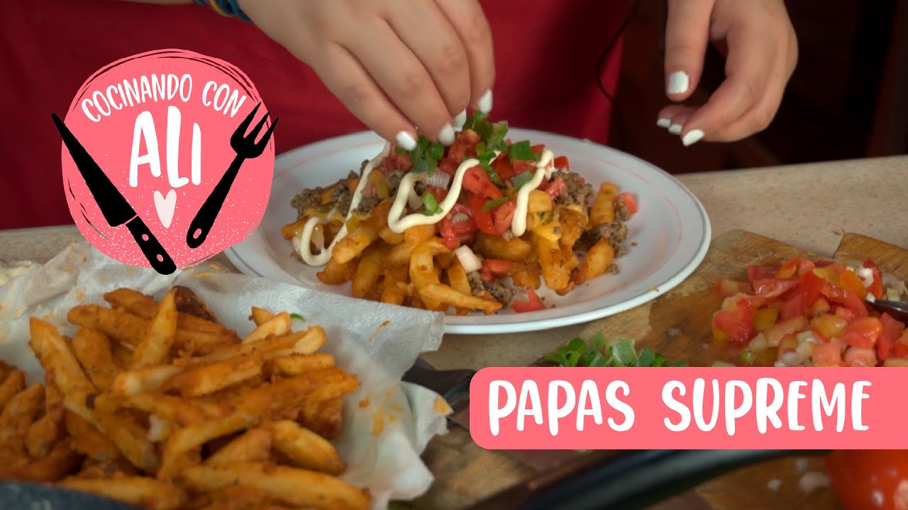 Papas Supreme - Cocinando con Ali - YouTube