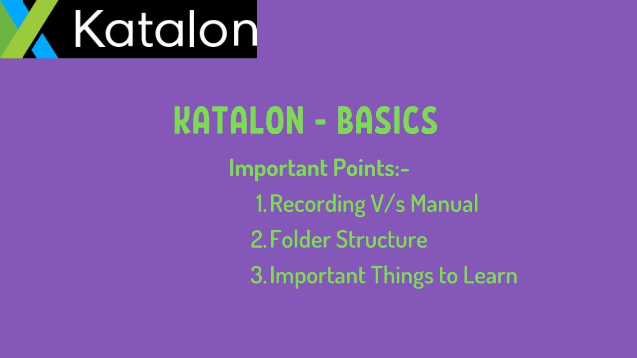 Katalon Basics - YouTube