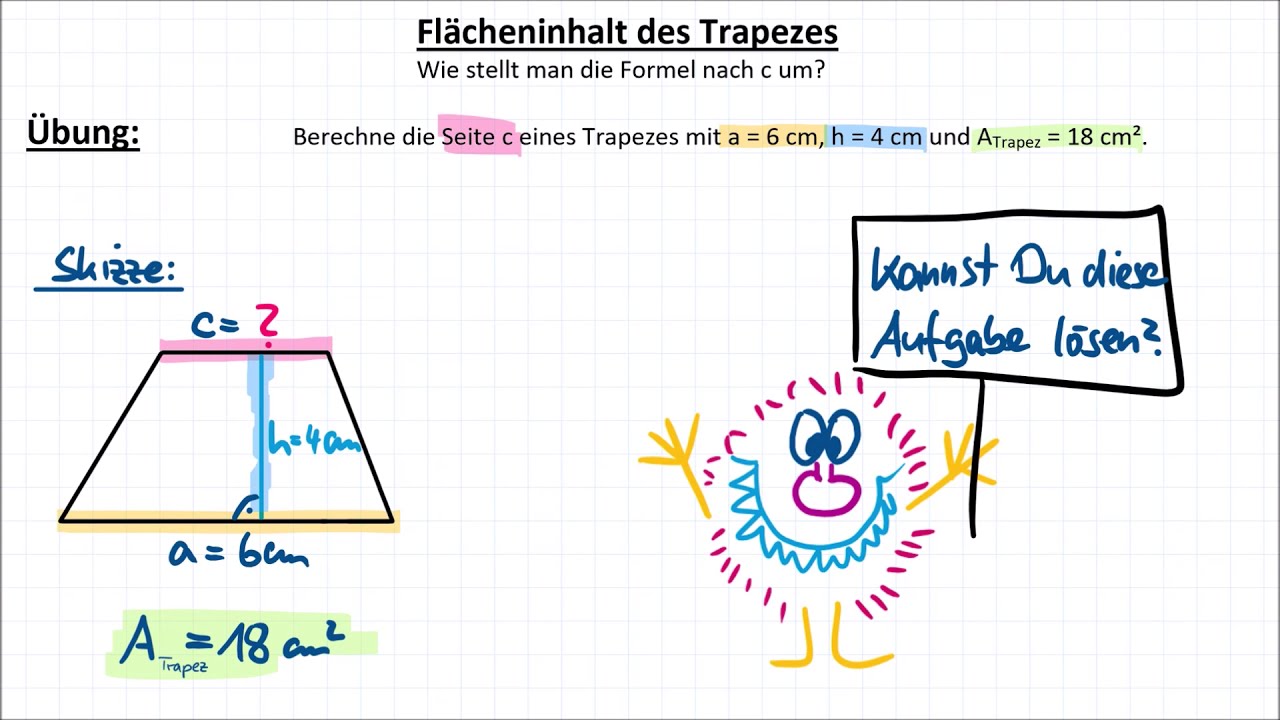 Flächenhalt Trapez #4 – Berechnung von c, Übung, Formel nach c ...