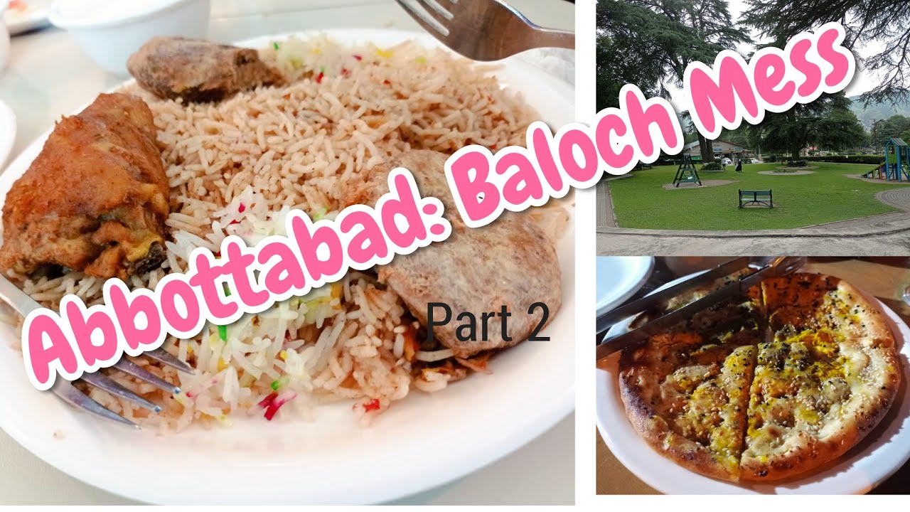Abbottabad |Baloch Mess |Piffers Lodges |Savours Pulao Kabab - YouTube