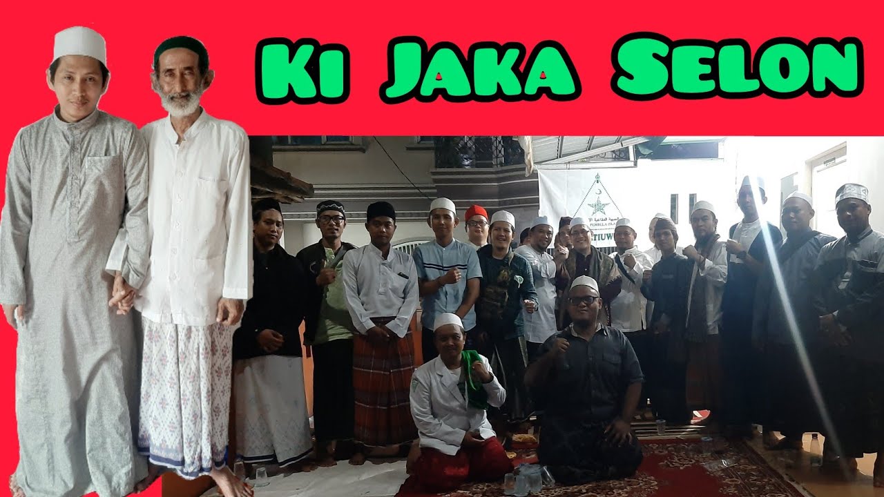 Ki Jaka Selon Halal Bi Halal Momentum Memperkuat Ukhuwah Islamiyah