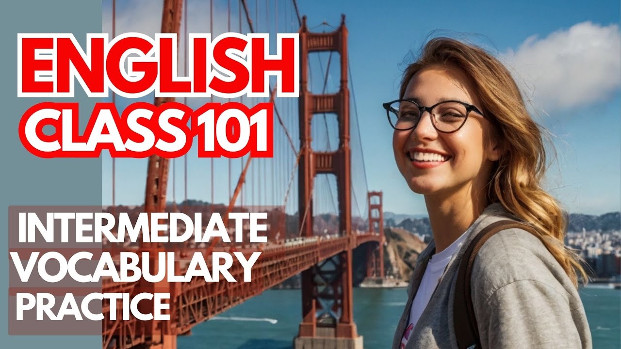 English Class 101 Intermediate Vocabulary - YouTube