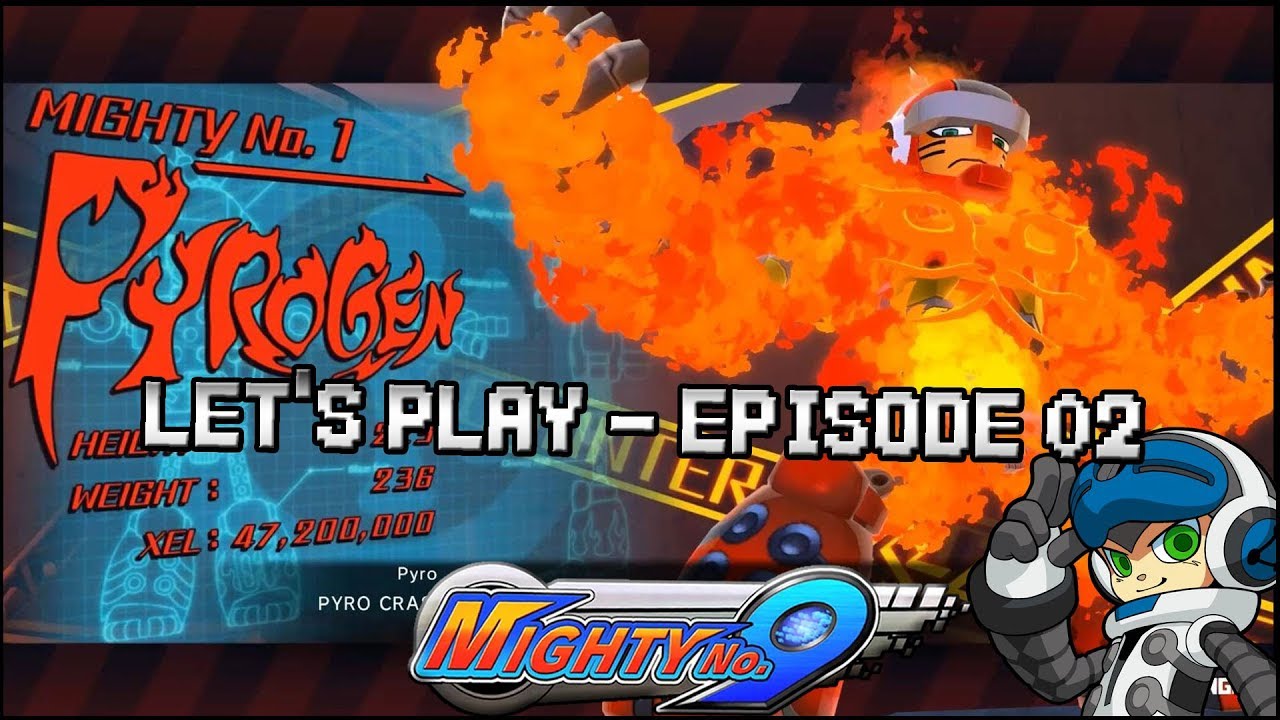 Mighty no.9 - EP.2 Boss Pyro [Strat Info] - Sandwich grillé ! - YouTube