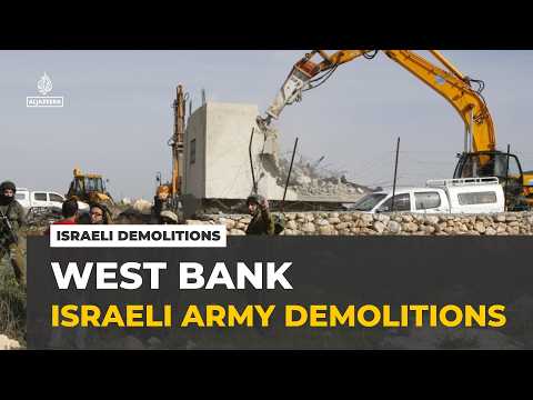 Occupied West Bank attacks: Israeli army demolishes homes across the territory