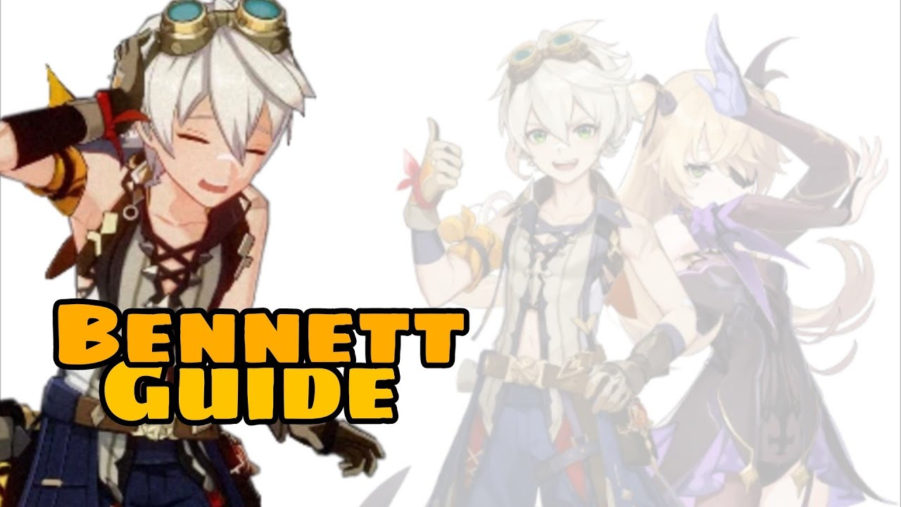 Genshin Bennett Guide - YouTube