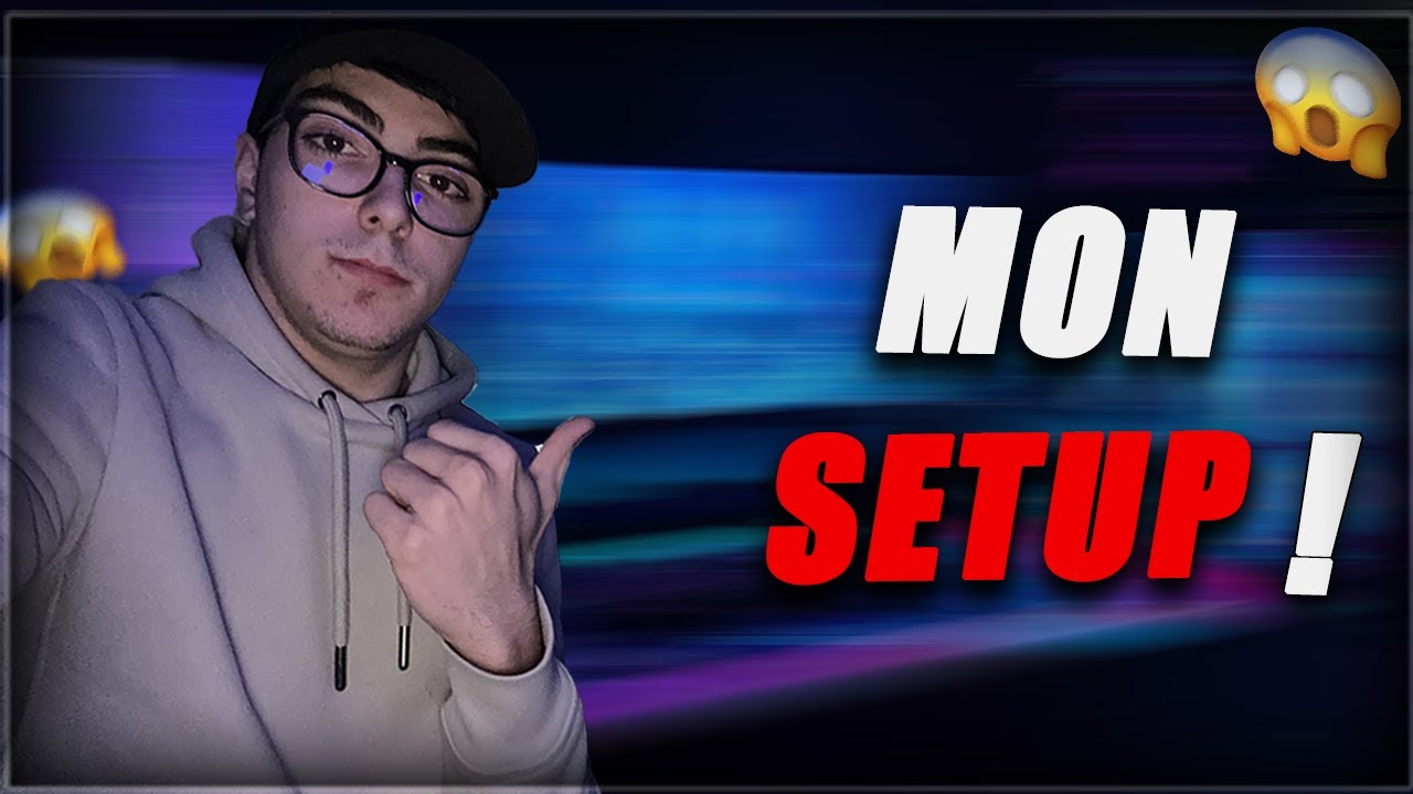 MON SETUP ! - YouTube