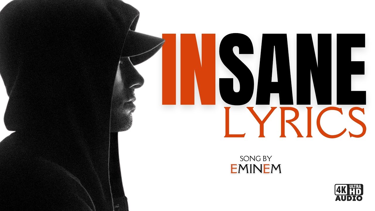 Insane - Eminem [Lyrics] - YouTube