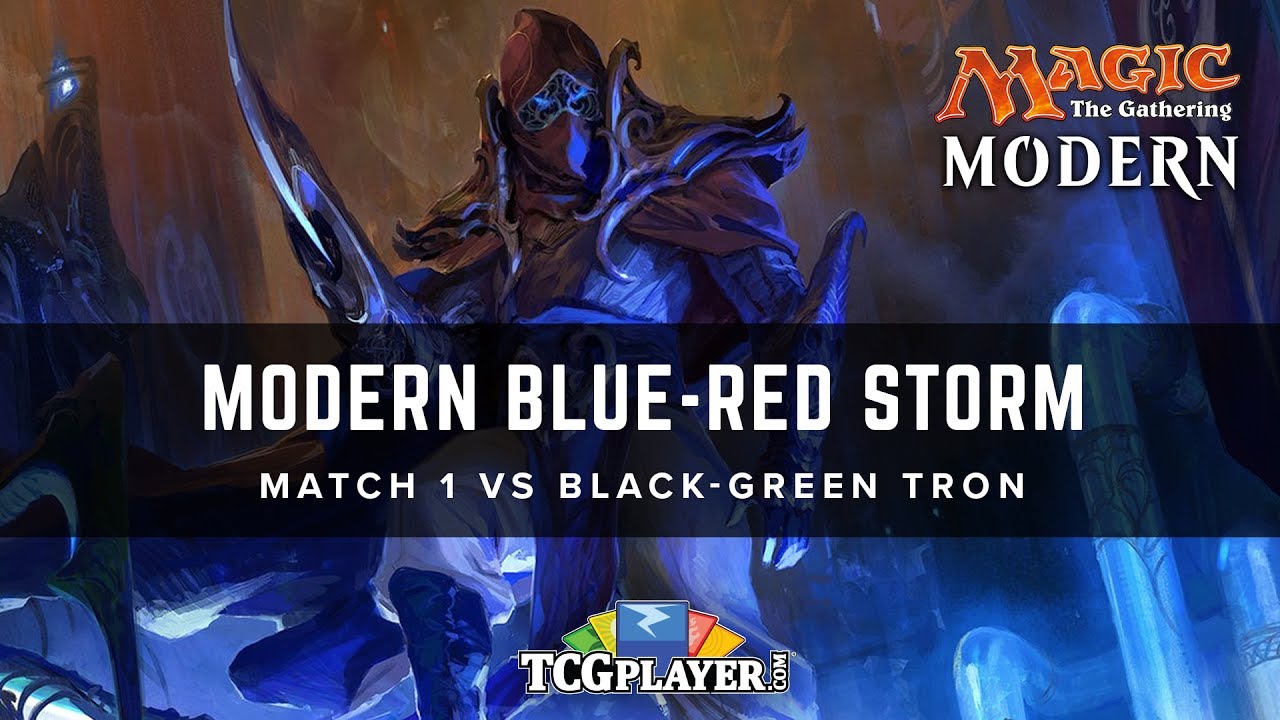 [MTG] Modern Blue-Red Storm | Match 1 VS Black-Green Tron - YouTube