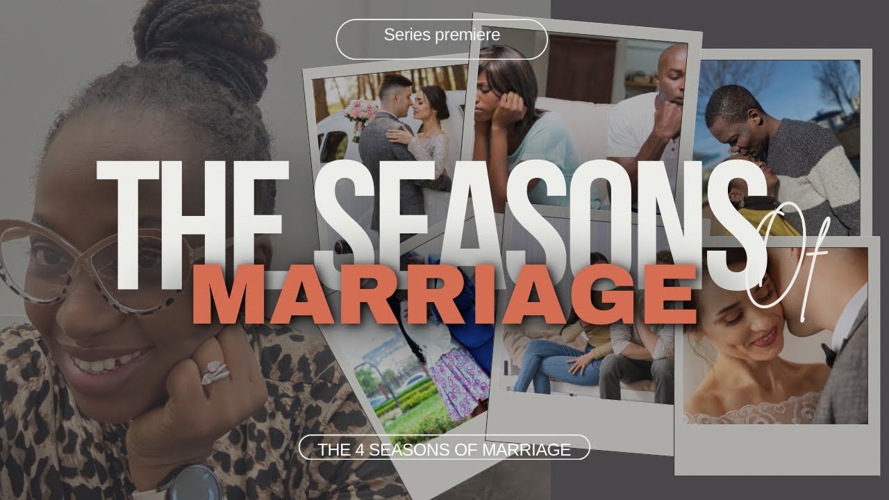 What season is your marriage?|The 4 Seasons of Marriage - YouTube