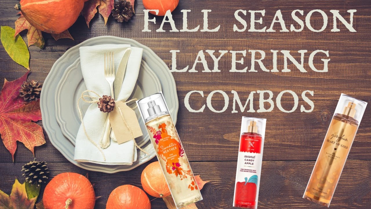 TOP UNBELIEVABLY COZY FALL LAYERING COMBOS | BATH AND BODY WORKS SAS ...