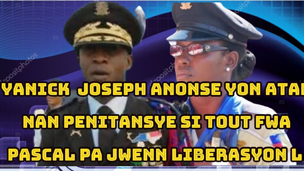 FLASH Yanick Joseph Mete DG Polis La Normil Rameau Ke Sote Ak Yon Gwo ...