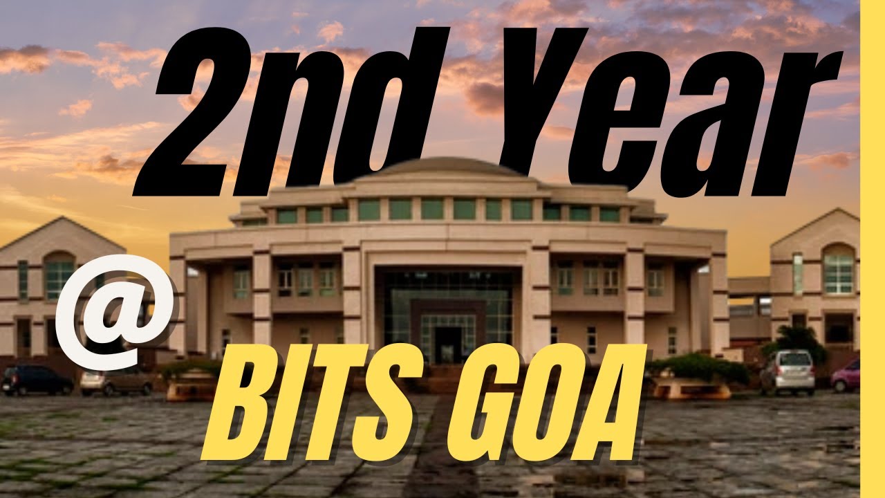 My 2nd Year in BITS GOA | Bitsians' Day Special - YouTube